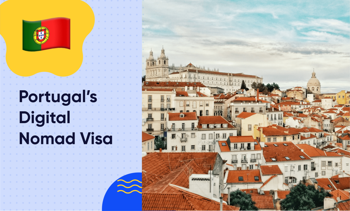 Portugal’s Digital Nomad Visa: A Personal Journey Through the Details - ITS